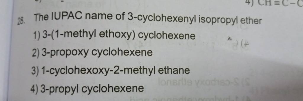 The IUPAC name of 3-cyclohexenyl isopropyl ether | Filo