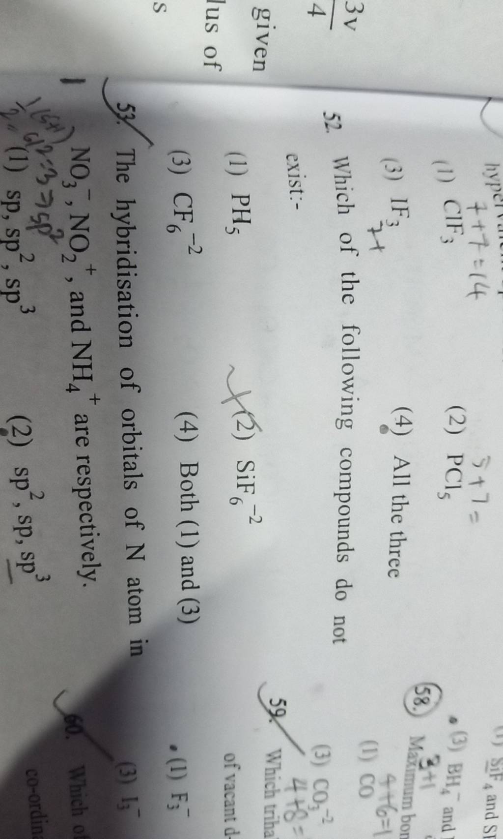 The hybridisation of orbitals of N atom in NO3, NO₂, and NH4 are respecti..