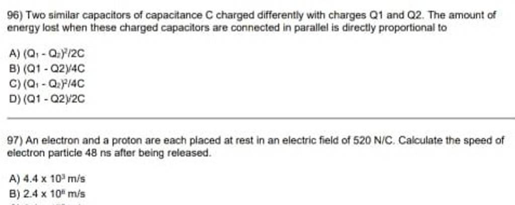 Two similar capacitors of capacitance C charged differently with charges..