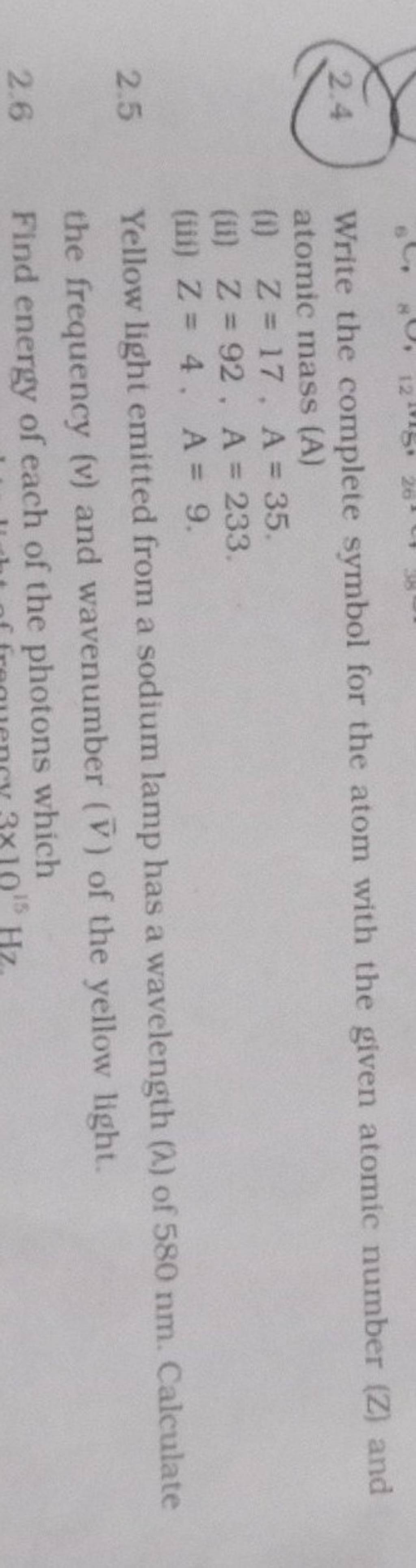 2 4 Write The Complete Symbol For The Atom With The Given Atomic Number