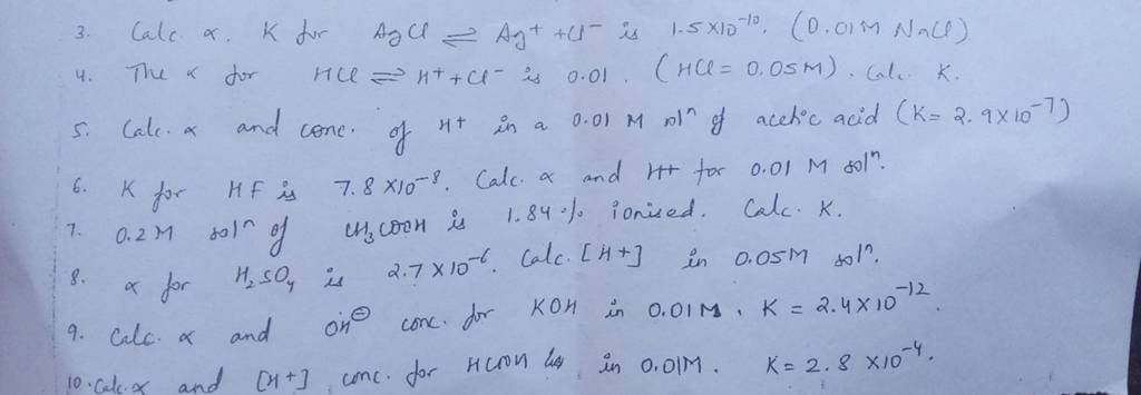 3. Calc ∝.K dur AgCl⇌Ag++Ul−is 1.5×10−10⋅(0.01MNaCl) 4. The α dor HCl⇌H++..