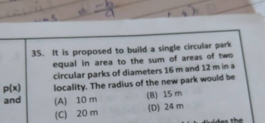p(x) and = 35. It is proposed to build a single circular park equal in ar..