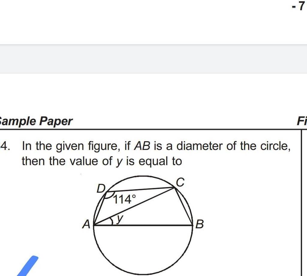 −7 ample Paper 4. In the given figure, if AB is a diameter of the circle,..