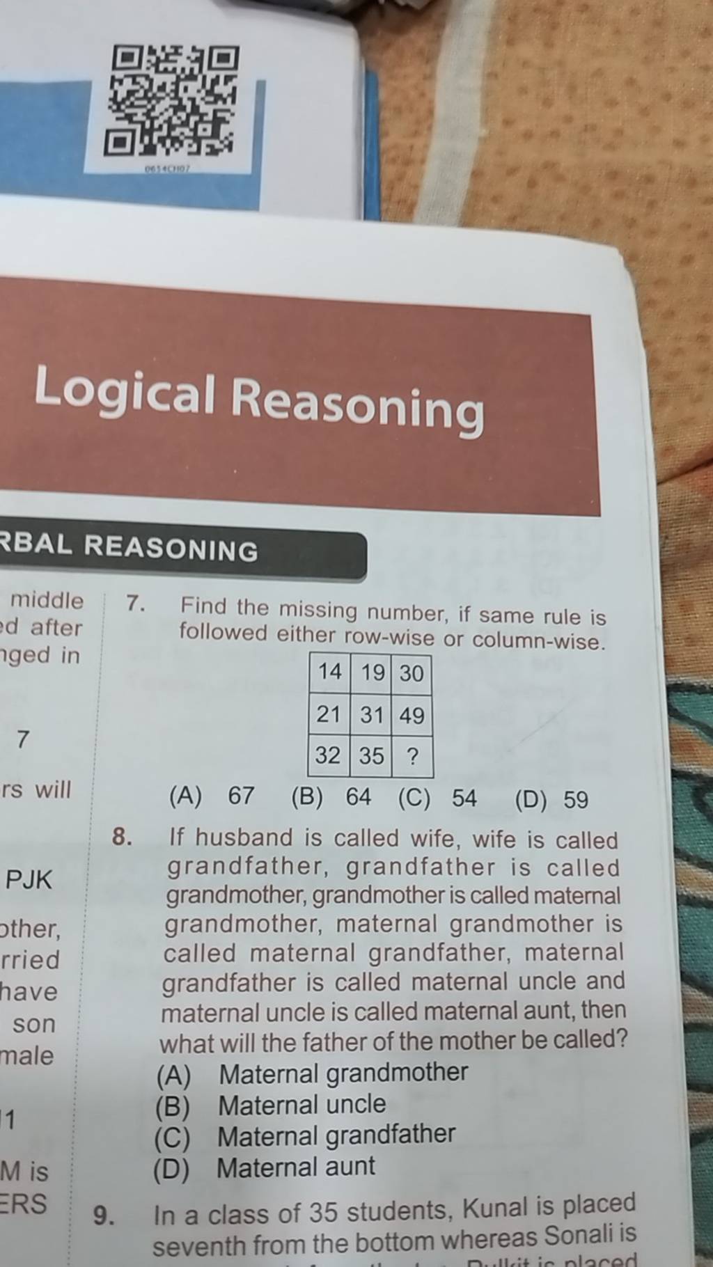 Logical Reasoning RBAL REASONING middle 7. Find the missing number, if sa..