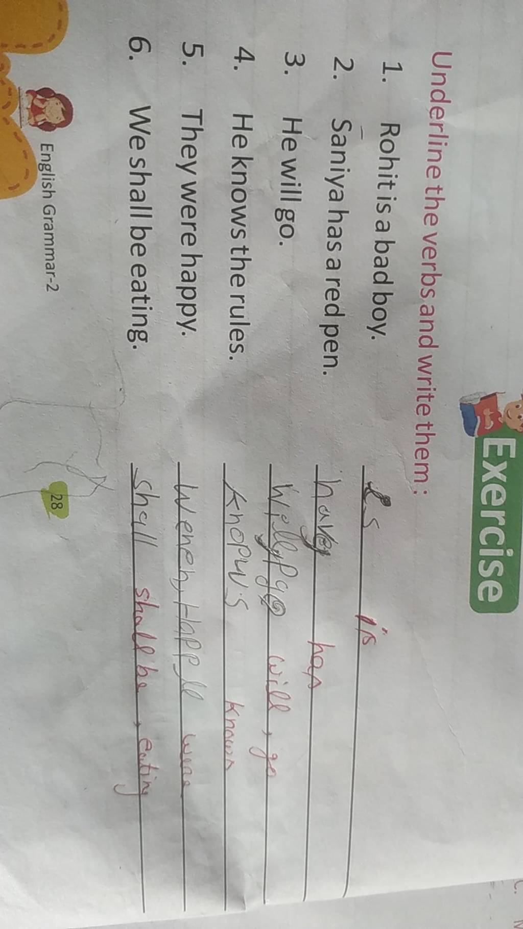 Exercise Underline The Verbs And Write Them Filo