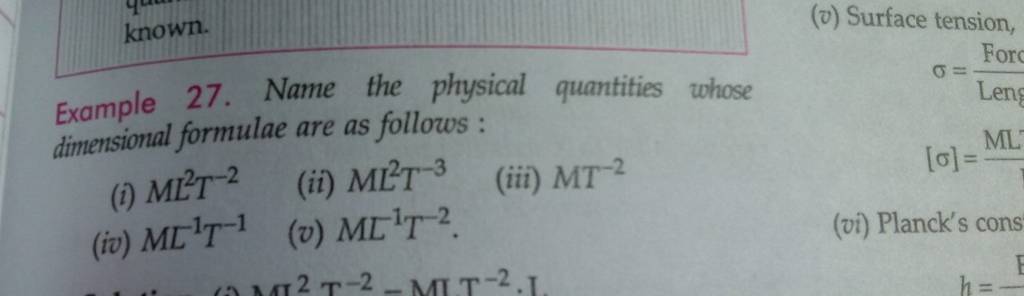 Example 27. Name the physical quantities whose dimensional formulae are a..