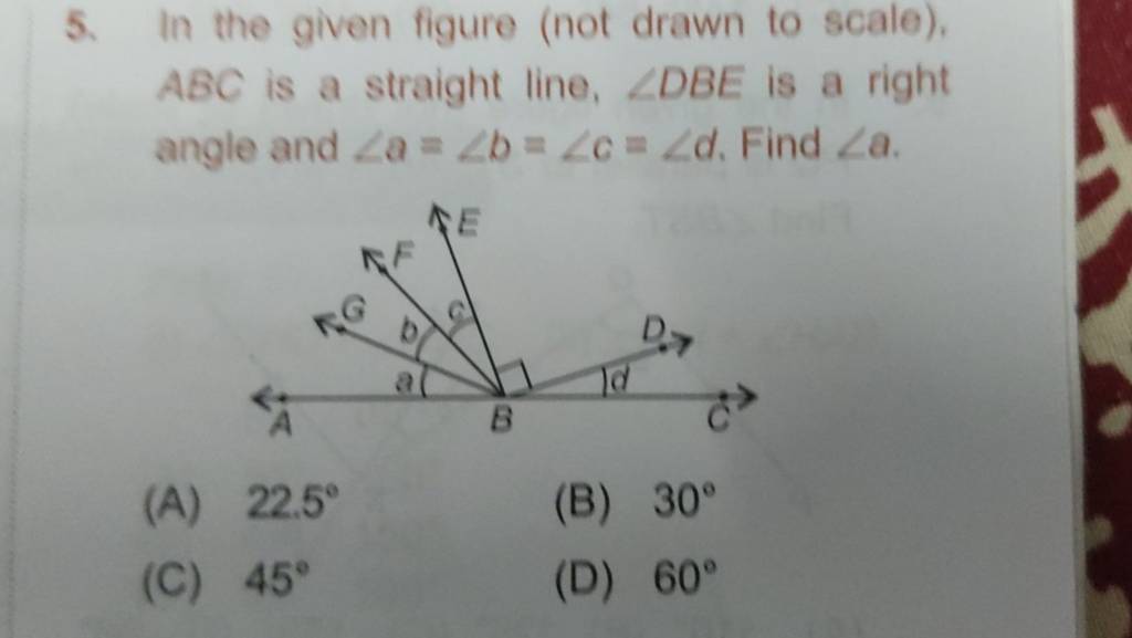 5. In the given figure (not drawn to scale), ABC is a straight line, ∠DBE..