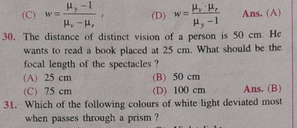 (A) 30. The distance of distinct vision of a person is 50 cm. He wants to..