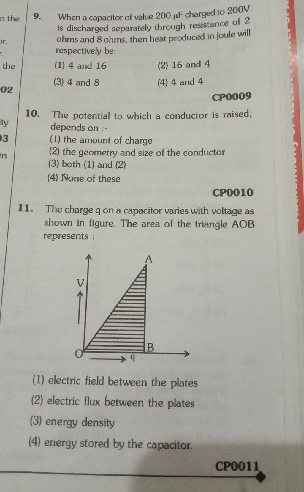 The charge q on a capacitor varies with voltage as shown in figure. The a..