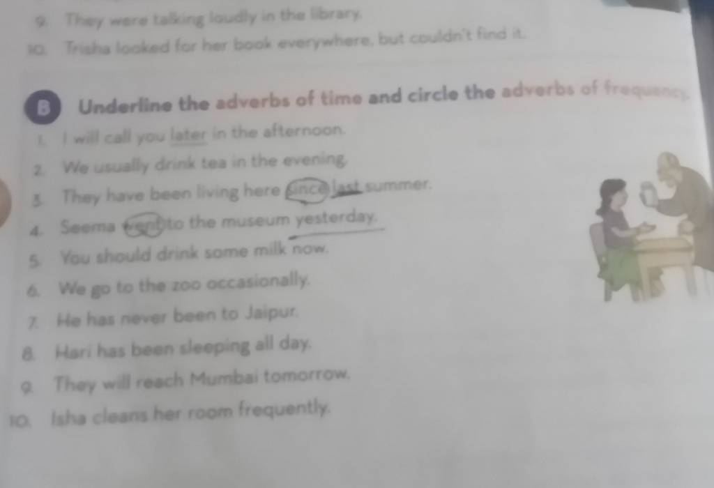 9 They were talking loudly in the library. 10. Thaha looked for her book