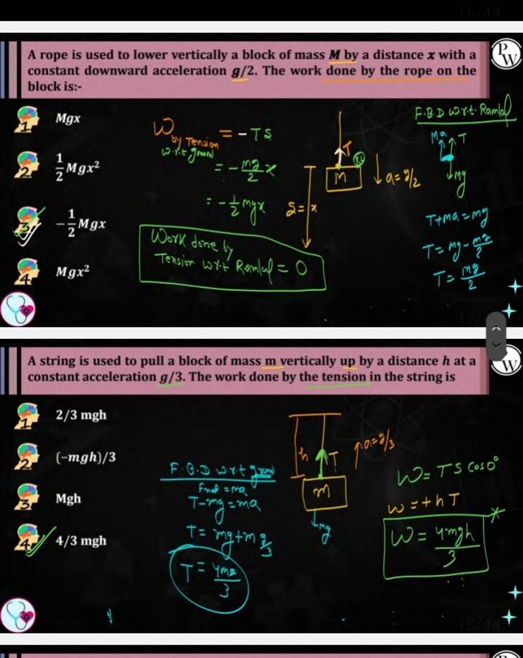 A rope is used to lower vertically a block of mass M by a distance x with..