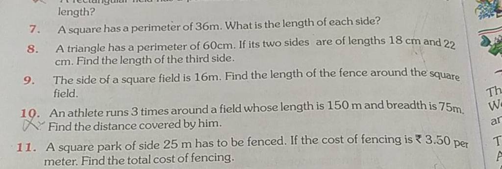 7. A square has a perimeter of 36 m. What is the length of each side? 8.