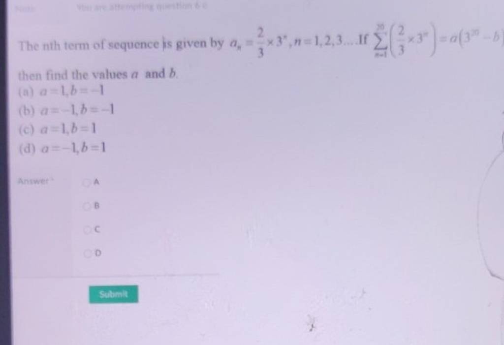 The nth term of sequence is given by an =32 ×3n,n=1,2,3… If ∑n=120 (32 ×3..