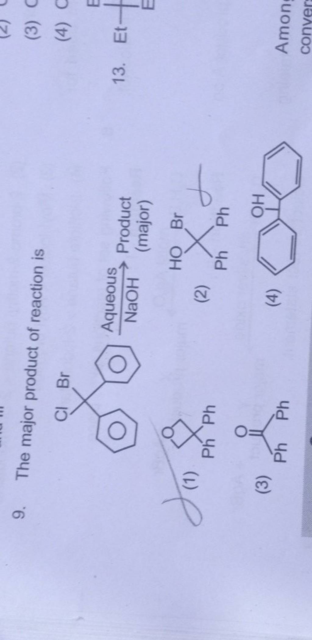The major product of reaction is NaOH Aqueous Product 13. (major) | Filo