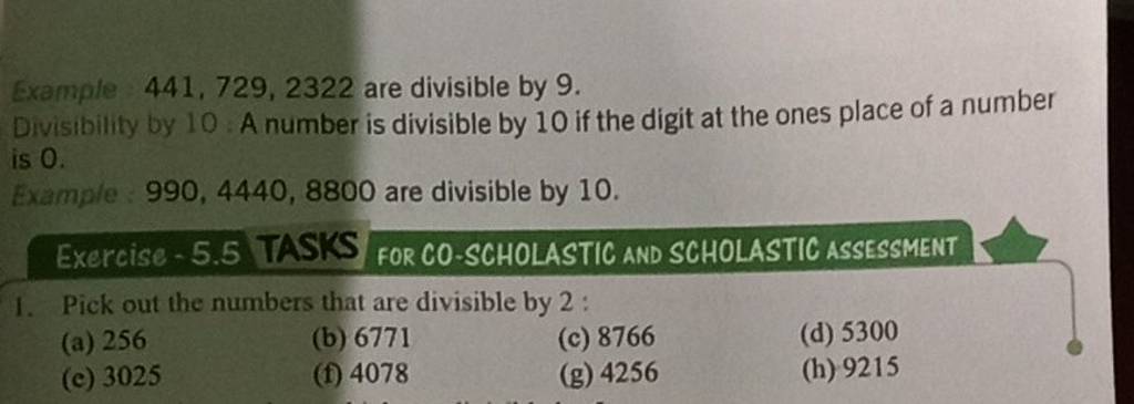 Example 441,729,2322 are divisible by 9. Divisibility by 10 . A number is..