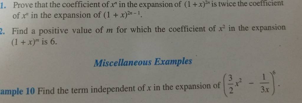 1. Prove that the coefficient of xn in the expansion of (1+x)2n is twice