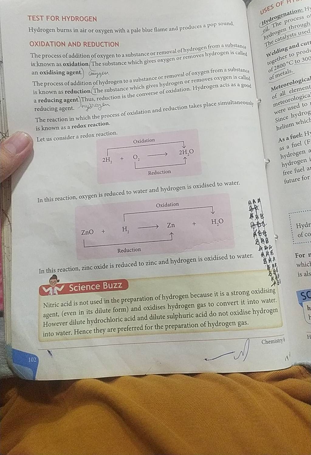 TEST FOR HYDROGEN Hydrogen burns in air or oxygen with a pale blue flame