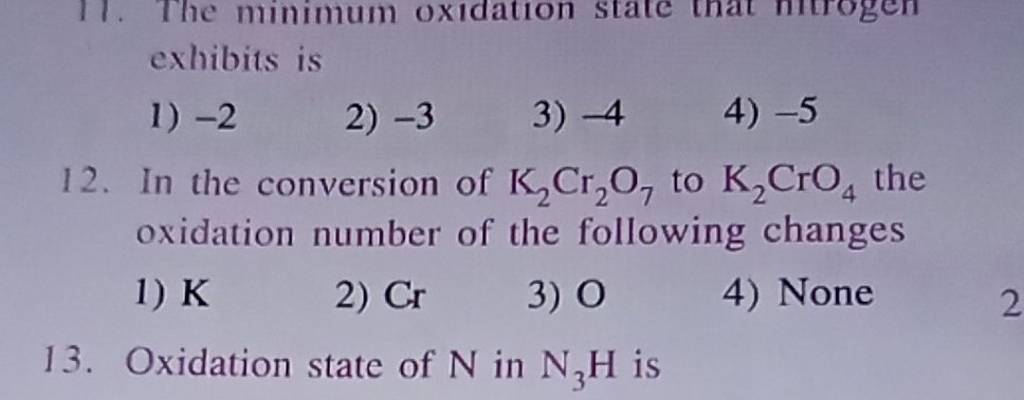 In The Conversion Of K2 Cr2 O7 To K2 Cro4 The Oxidation Number Of The F