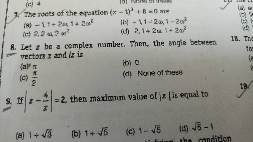 Let z be a complex number. Then, the angle between vectors z and iz is..