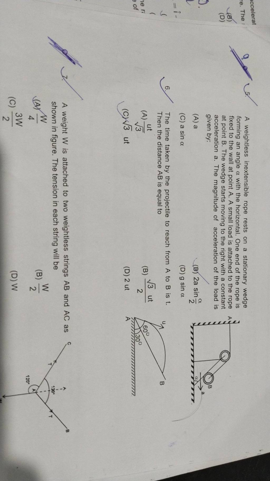 A weight W is attached to two weightless strings AB and AC as shown in fi..