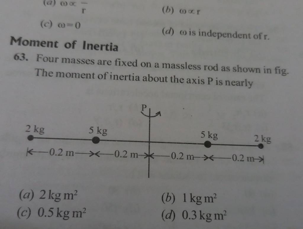 Moment of Inertia 63. Four masses are fixed on a massless rod as shown in..