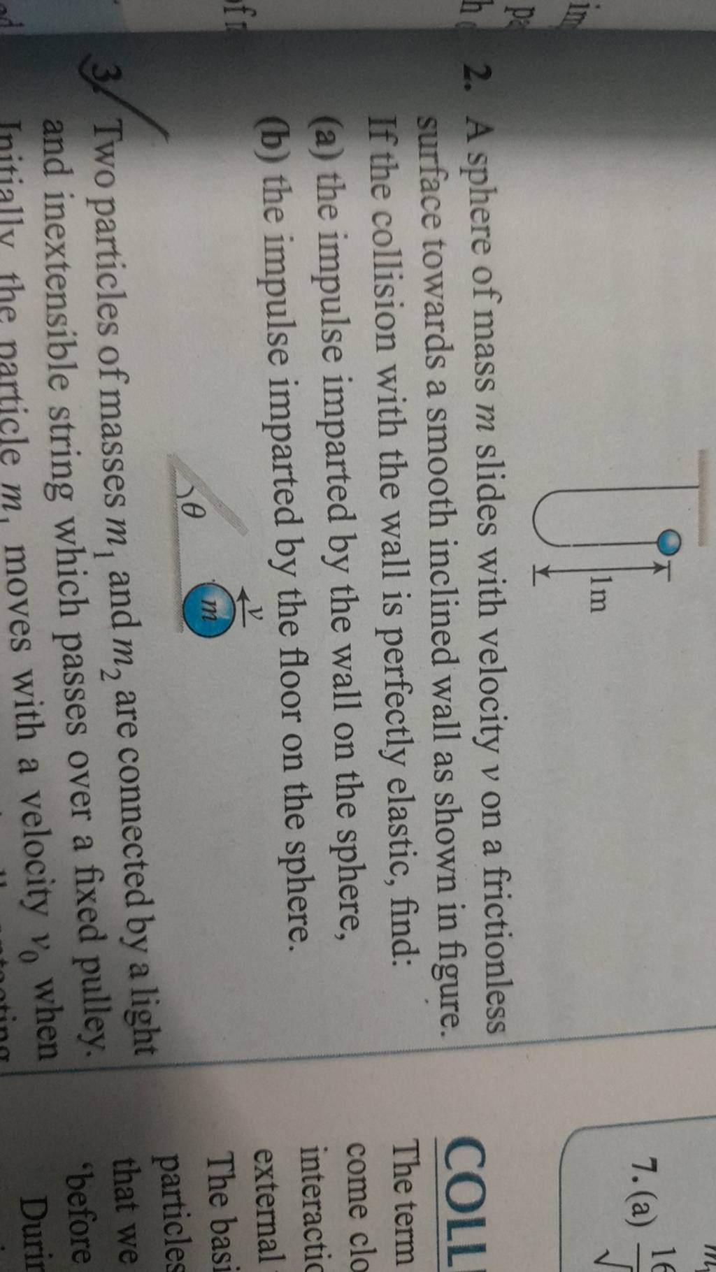 2. A sphere of mass m slides with velocity v on a frictionless surface to..