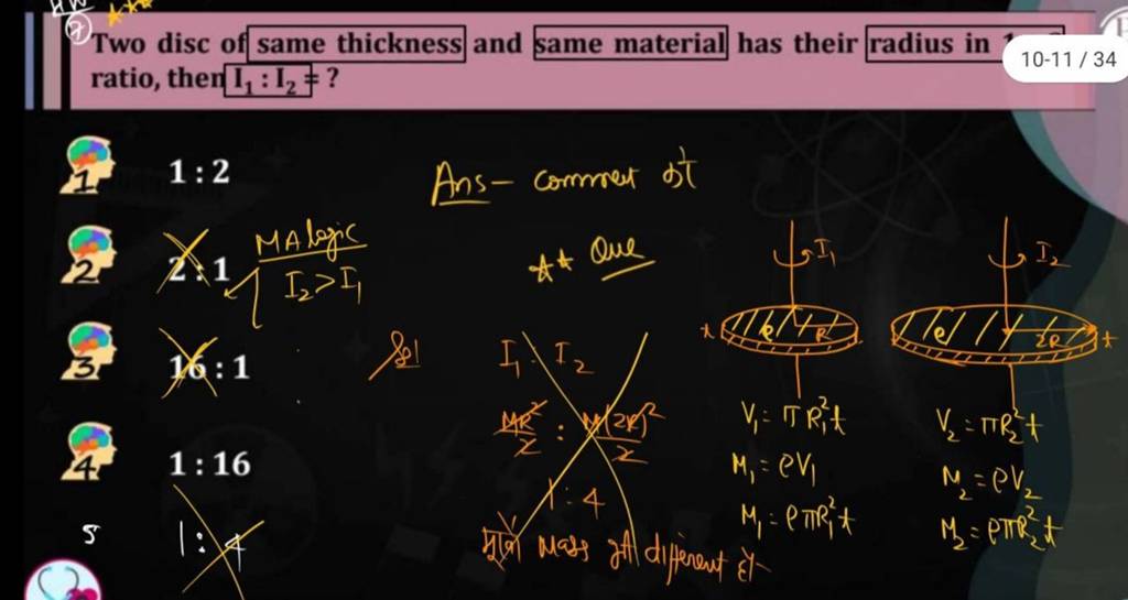(4) disc of same thickness and same material has their radius in 10-11/34..