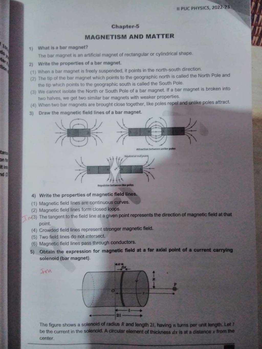 Draw the magnetic field lines of a bar magnet. 4) Write the properties o..