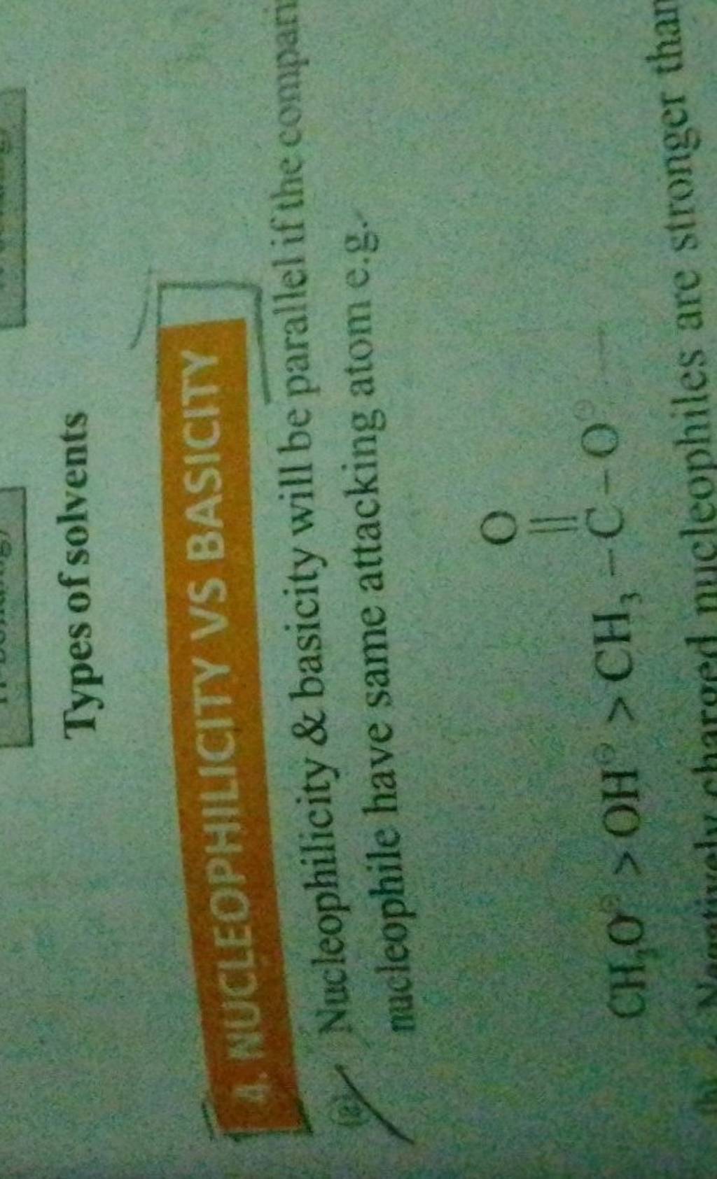 Types of solvents 4. NUCLEOPHILICITY VS BASICITY Nucleophilicity \& basic..