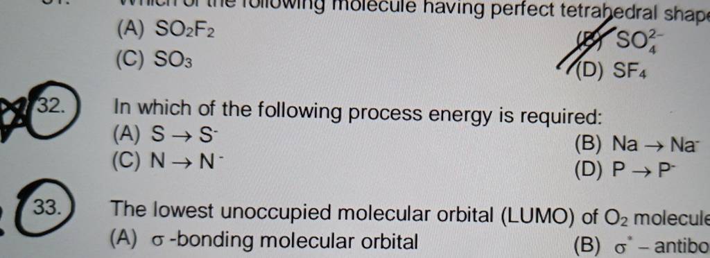 The lowest unoccupied molecular orbital (LUMO) of O2 molecule | Filo