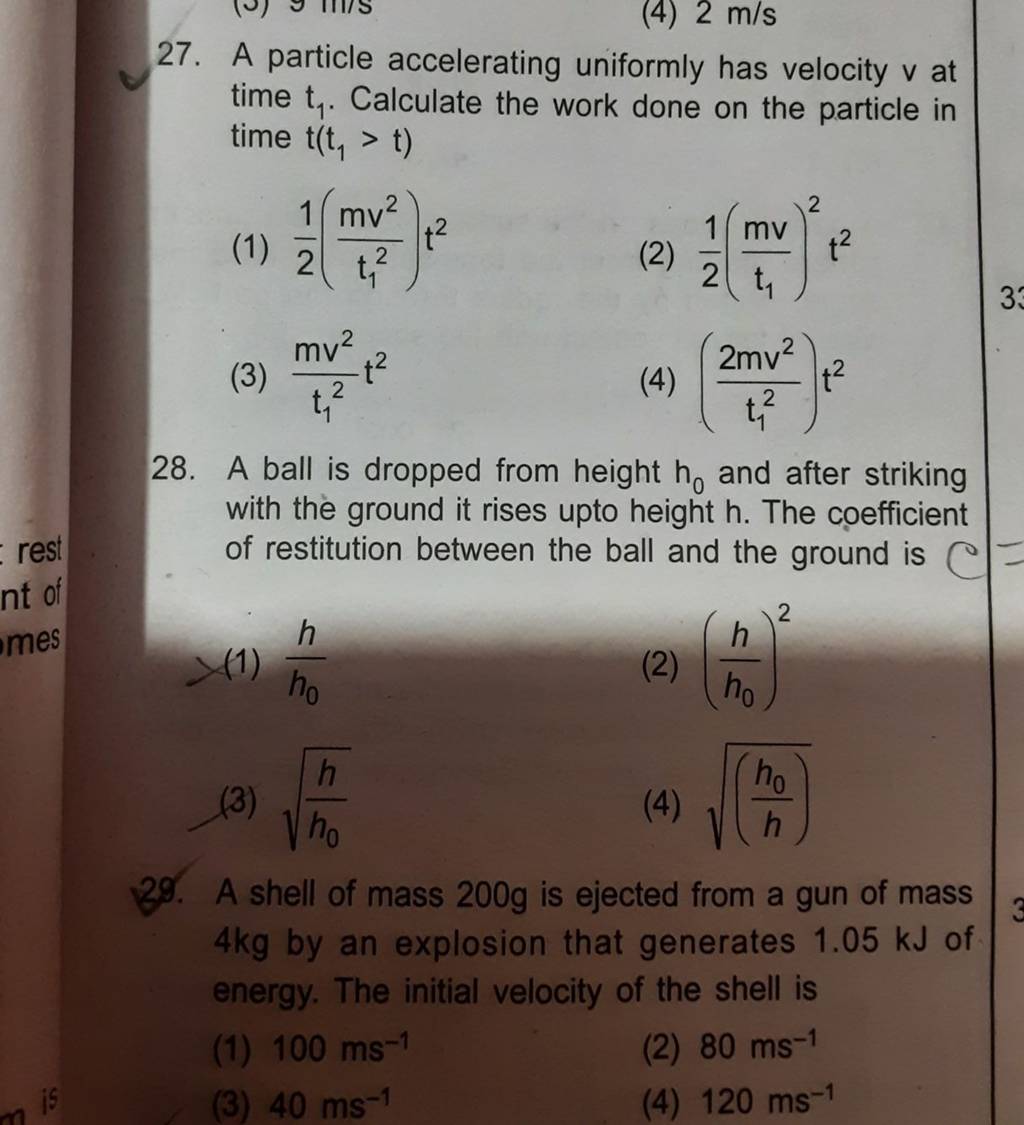 A Particle Accelerating Uniformly Has Velocity V At Time T1 Calculate T
