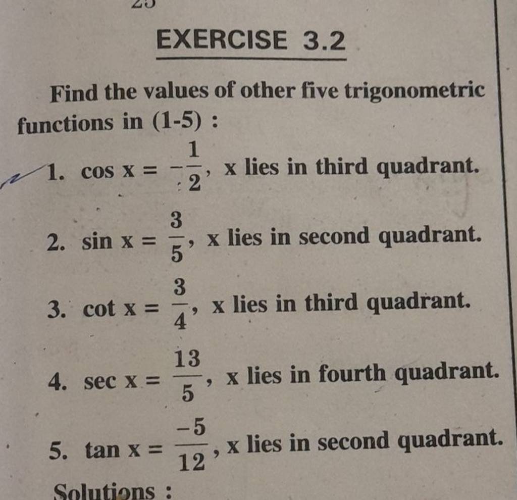 EXERCISE 3.2 Find the values of other five trigonometric functions in (1-..