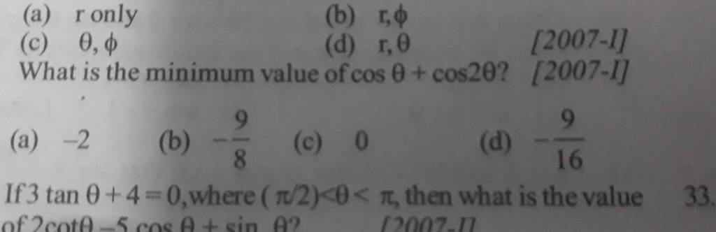 What Is The Minimum Value Of Cosθ Cos2θ[2007−i] Filo