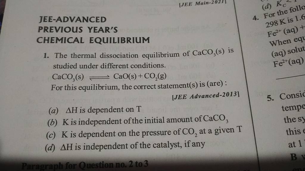 JEE-ADVANCED PREVIOUS YEAR'S CHEMICAL EQUILIBRIUM 1. The thermal dissocia..