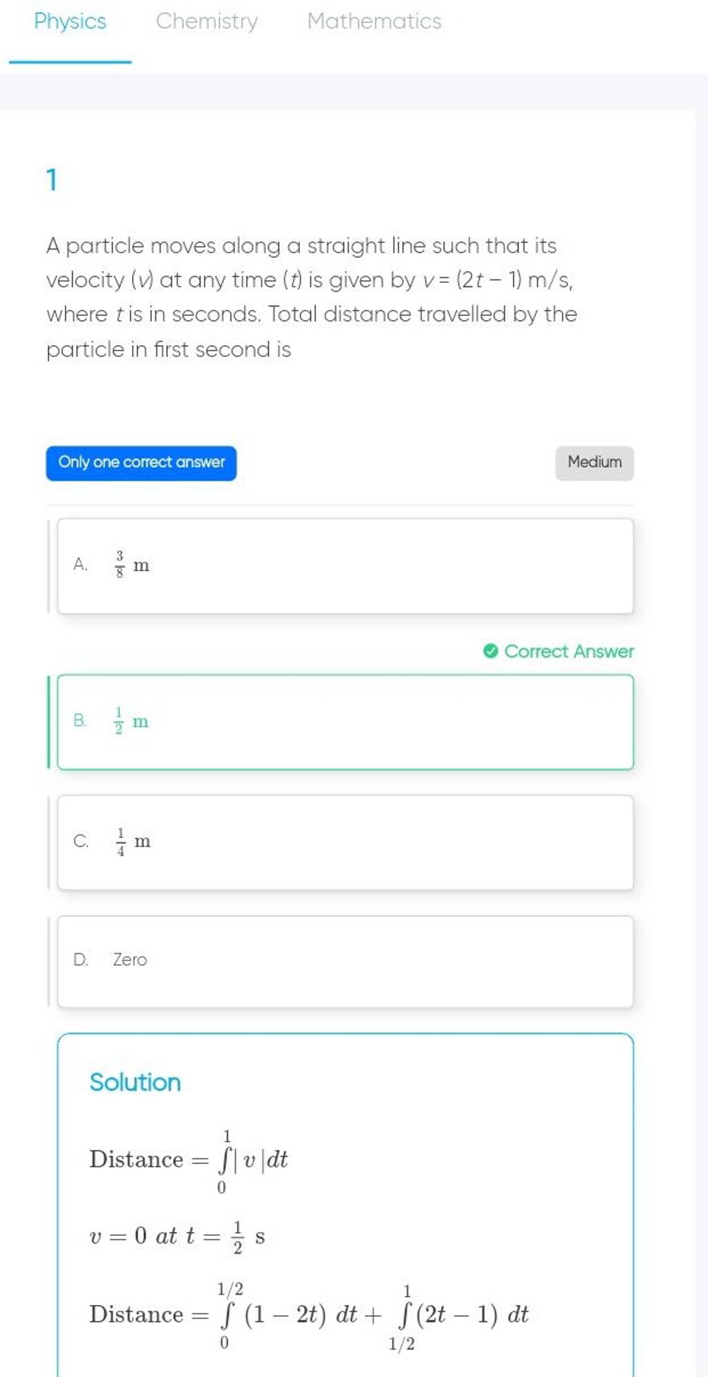 Physics Chemistry Mathematics 1 A particle moves along a straight line su..