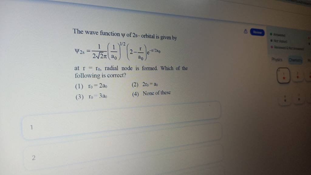 The Wave Function ψ Of 2s Orbital Is Given By ψ2 S 22 π1 A0 1 1 2 2−