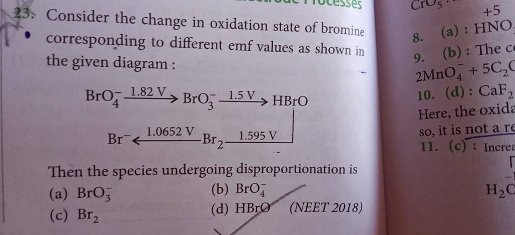 Consider the change in oxidation state of bromine corresponding to differ..