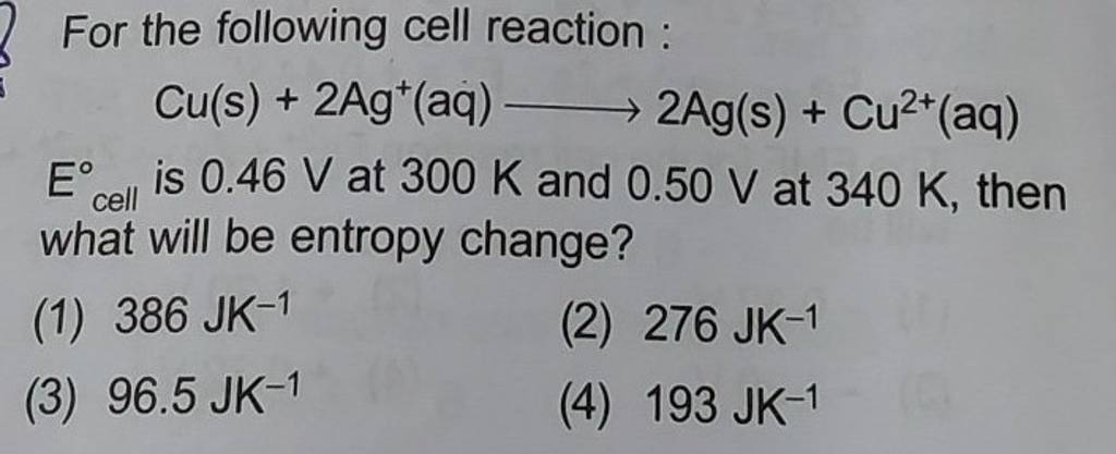 For The Following Cell Reaction Cu S 2ag Aq 2ag S Cu2 Aq Ecell ∘