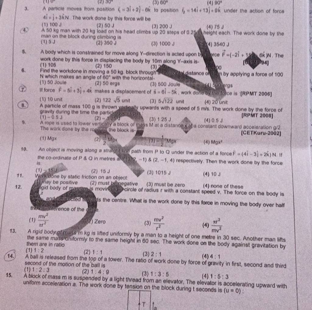 A particle moves from position q1 =j^ i^+2)−6k^ to position b2 =14i^+13j^..