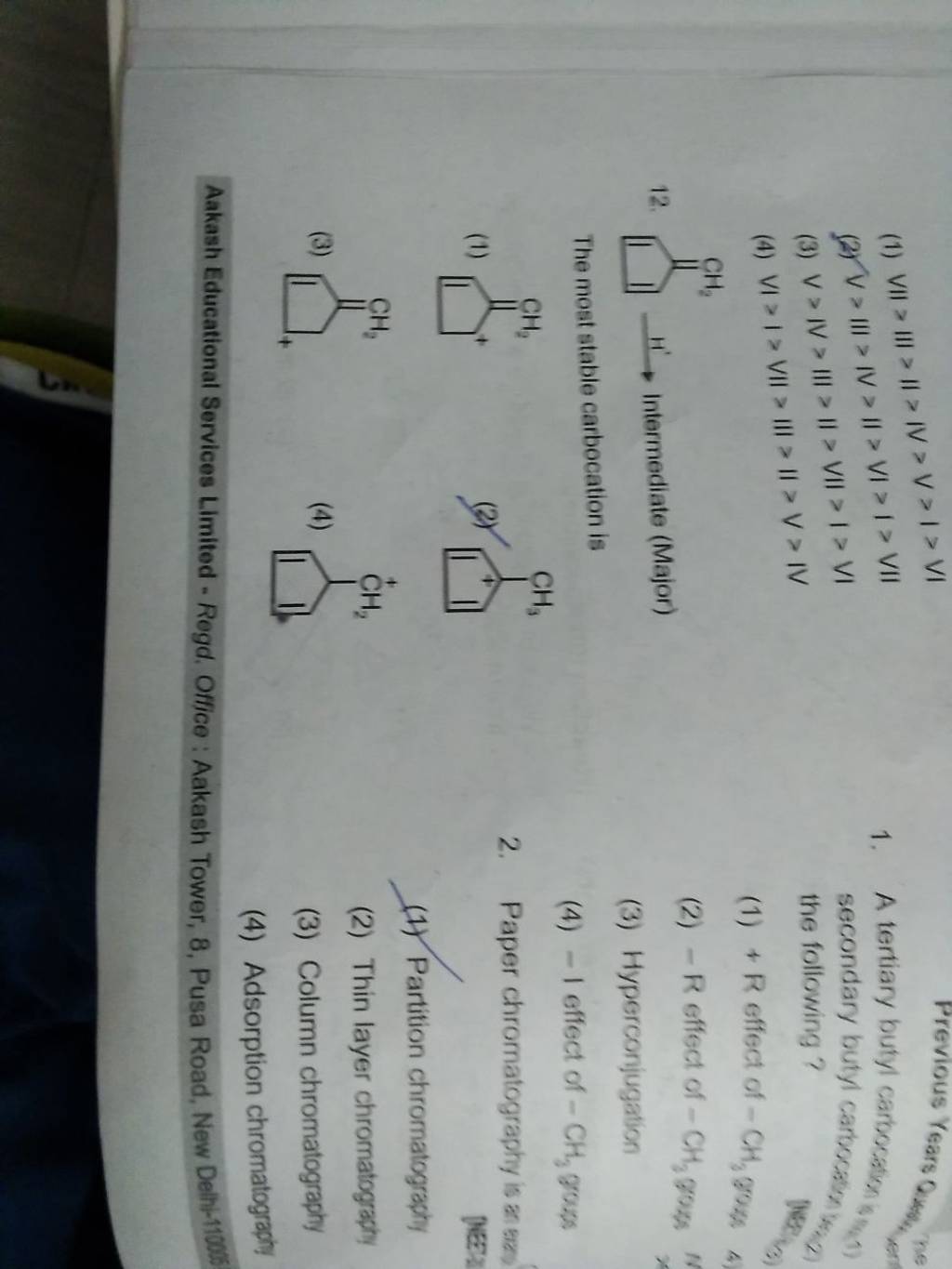 A tertiary butyl carbocation secondary butyl carbocation is the following..