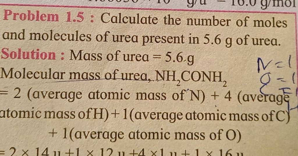 Problem 1.5: Calculate the number of moles and molecules of urea present