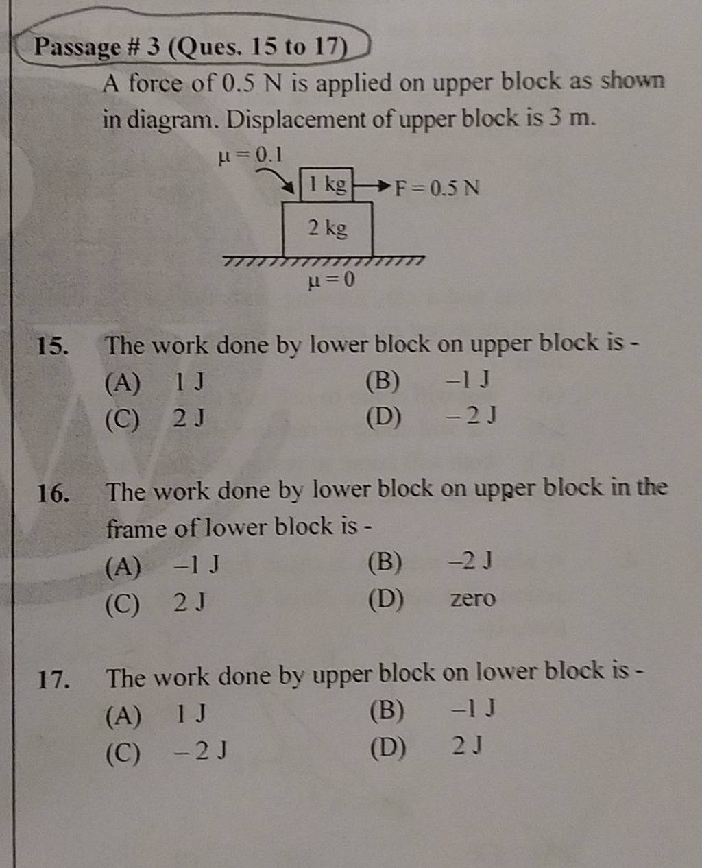 The work done by lower block on upper block in the frame of lower block i..