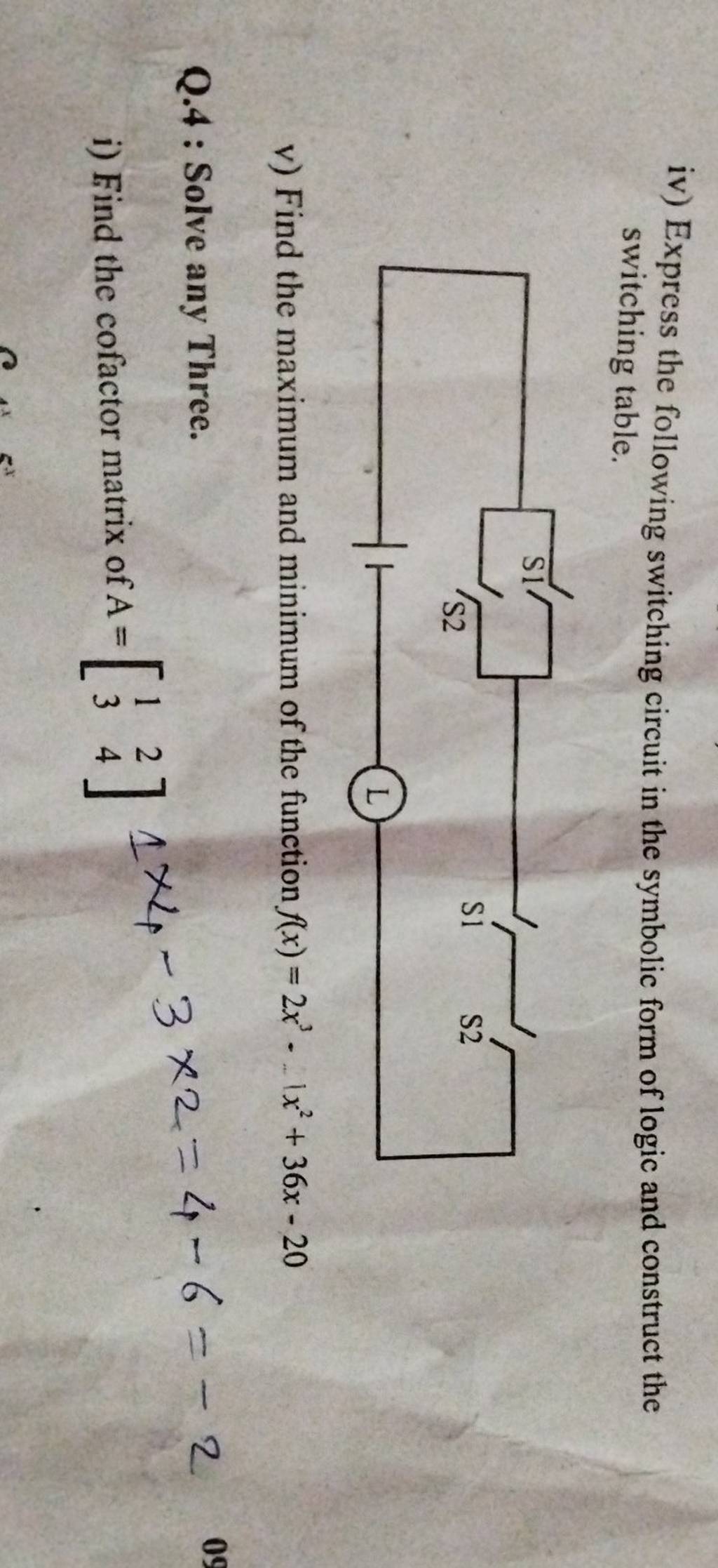 Iv Express The Following Switching Circuit In The Symbolic Form Of Logic