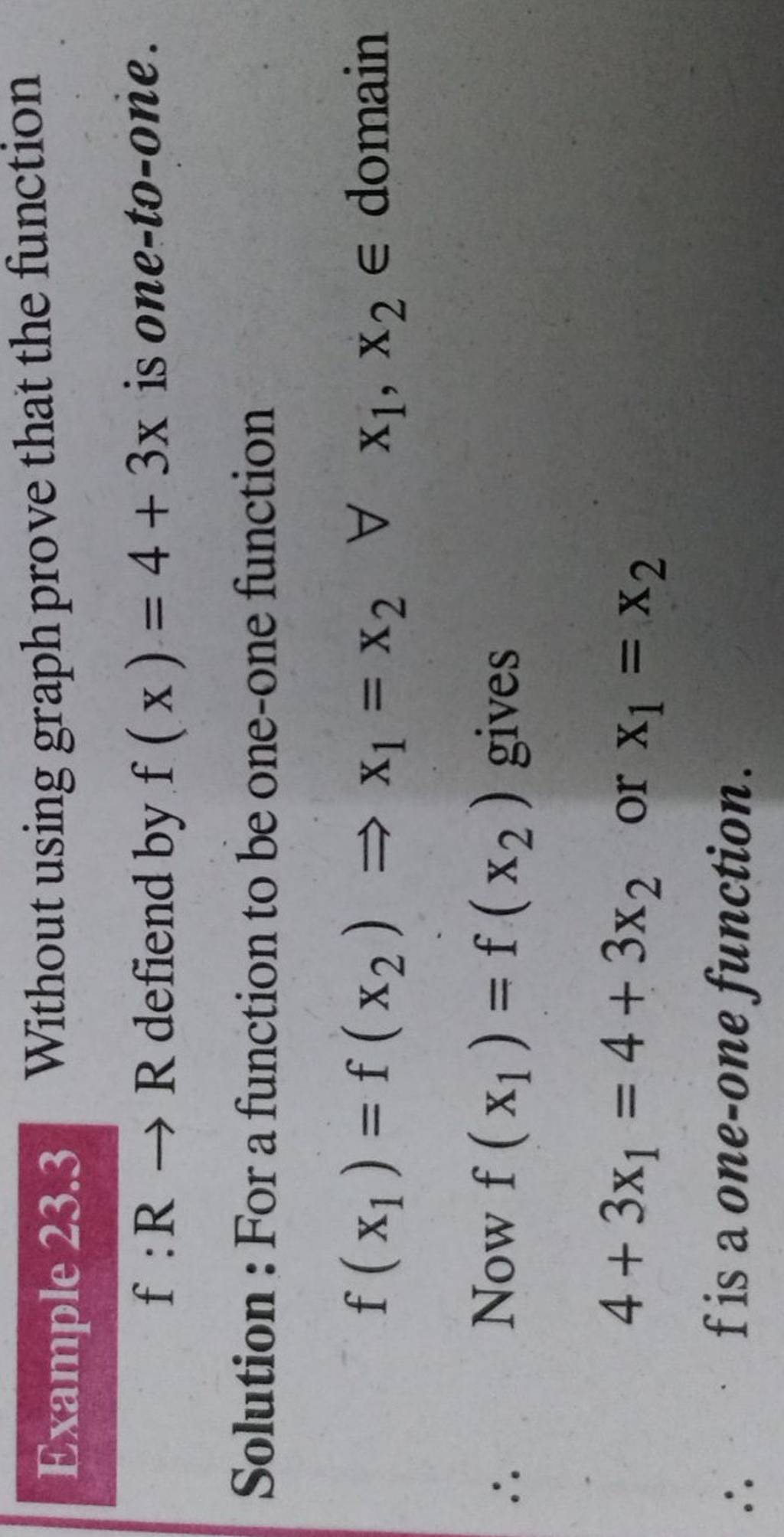 Example 23.3 Without using graph prove that the function f:R→R defiend by.. Example 23.3 Without using graph prove that the function f:R→R defiend by..