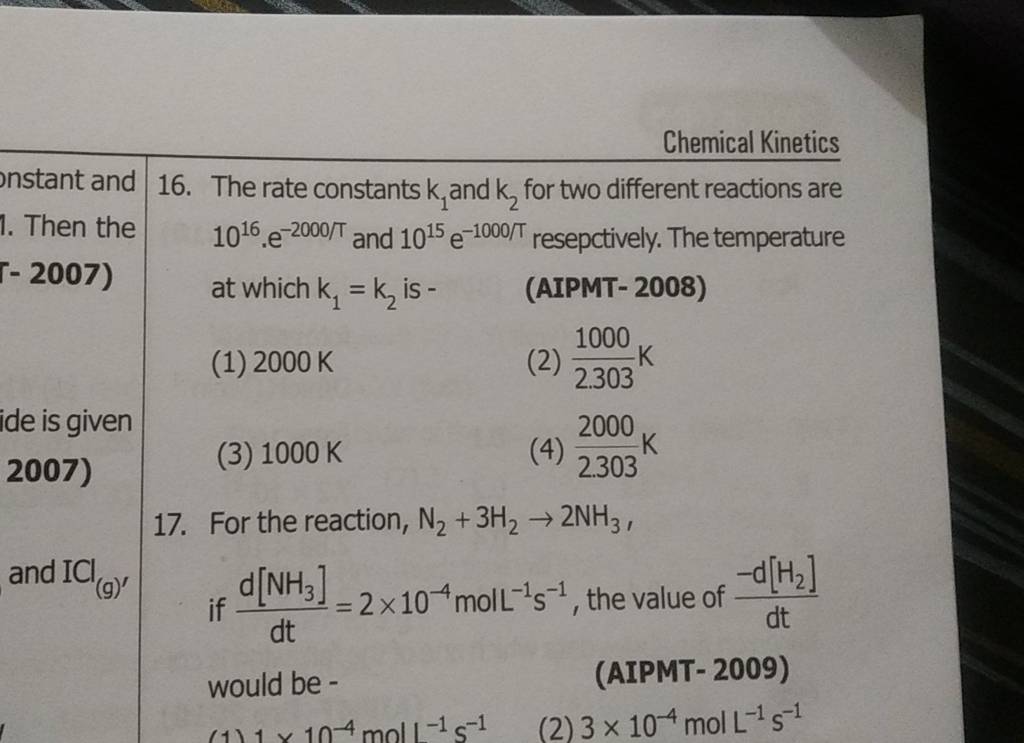 Chemical Kinetics 16. The rate constants k1 and k2 for two different re..