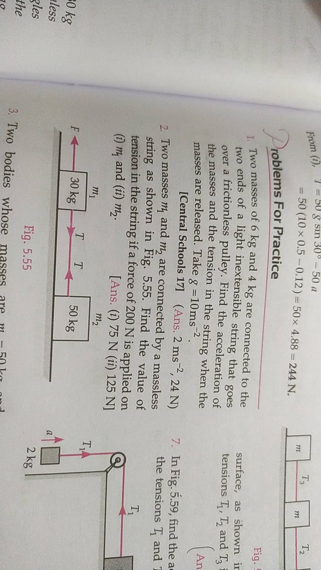 1 Two Masses Of 6 Kg And 4 Kg Are Connected To The Two Ends Of A Light I