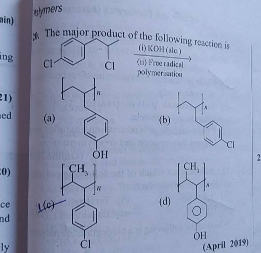 polymers 20. The major product of the following reaction is (ii) Free ra..