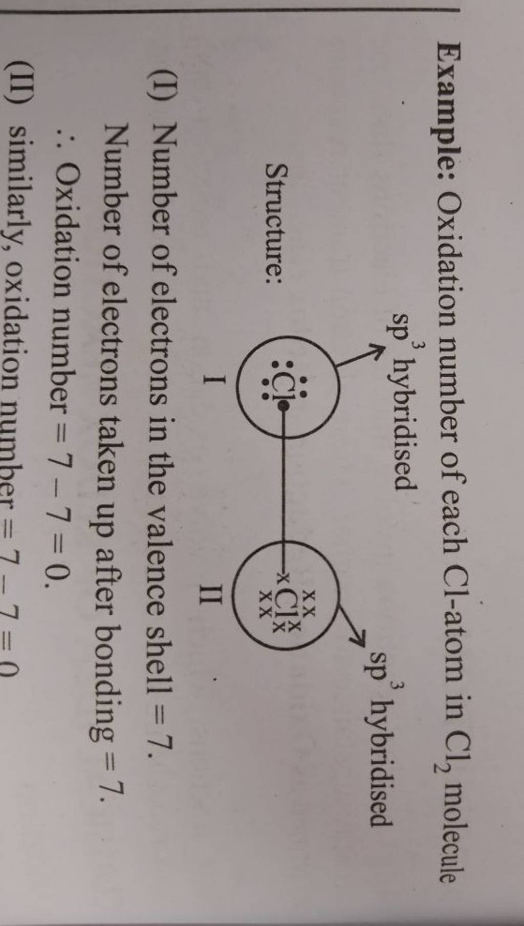 Example: Oxidation number of each Cl-atom in Cl2 molecule(I) Number of e..