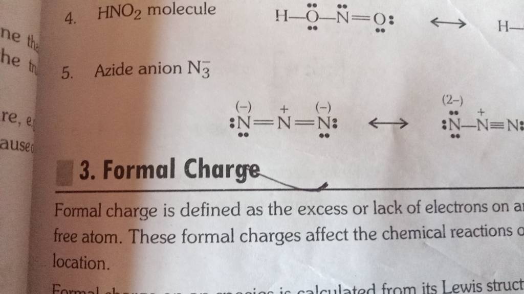 4. HNO2 molecule 5. Azide anion N3− 3. Formal Charge Formal charge is d..