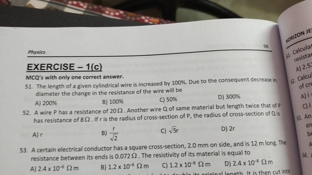 Physics EXERCISE - 1(c) MCQ's with only one correct answer. 51. The lengt..